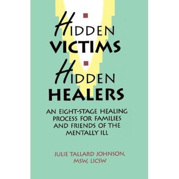 Julie Tallard Johnson | Other | Hidden Victims Hidden Healers An ...